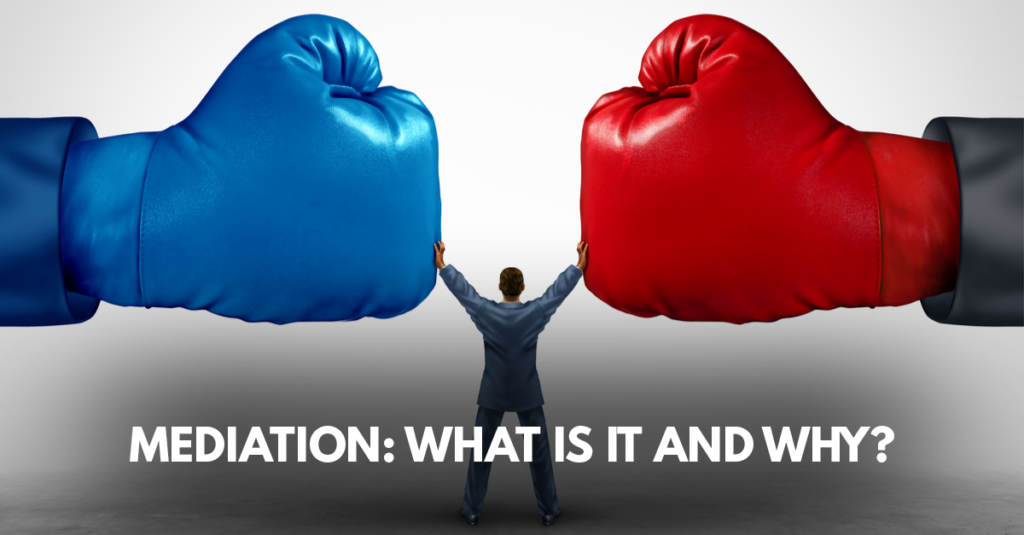 Understanding Mediation in Estate Matters: What is it? (And Why?)