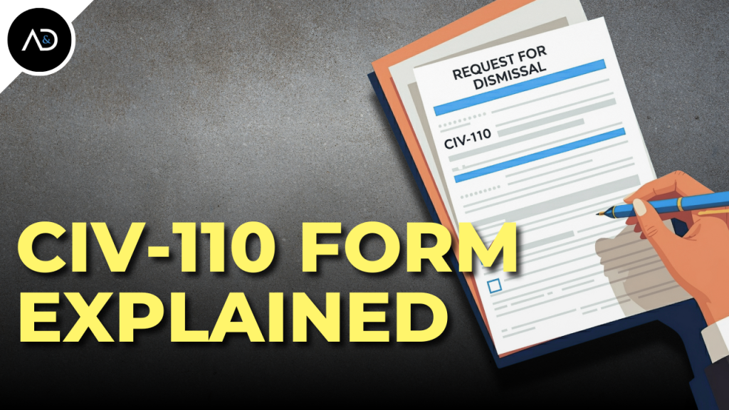 How to Fill Out CIV-110 Request for Dismissal Form in California