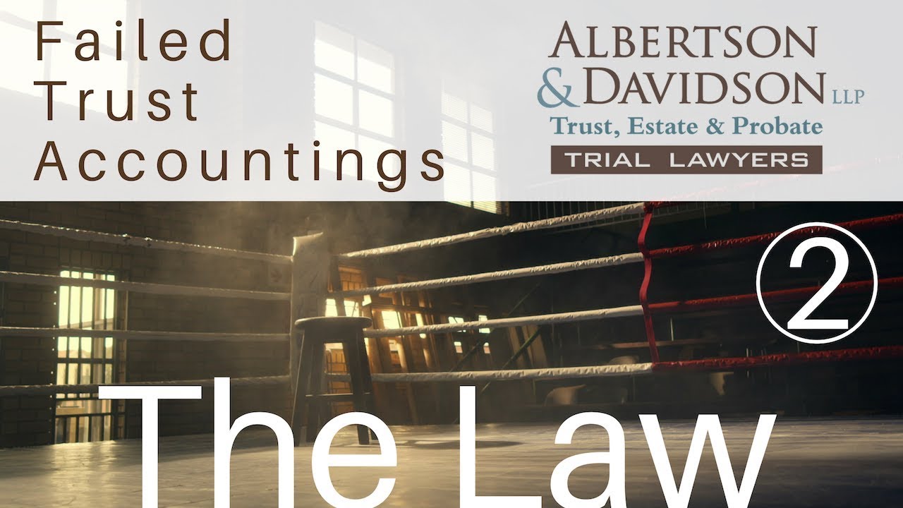 The Basics of Trust Accountings in California | Beneficiary's Corner