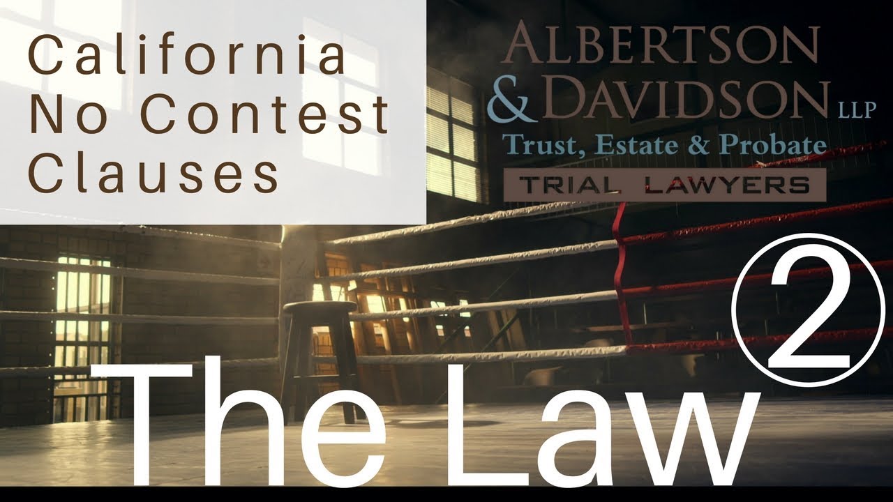 Course 5: California No Contest Clauses | Beneficiary's Corner